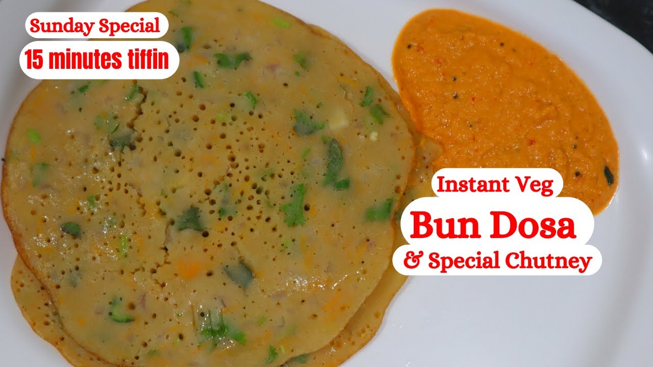 Bun Dosa | 15 mins Instant Veg Bun Dosa & Special Chutney | உடனடி வெஜ் ...