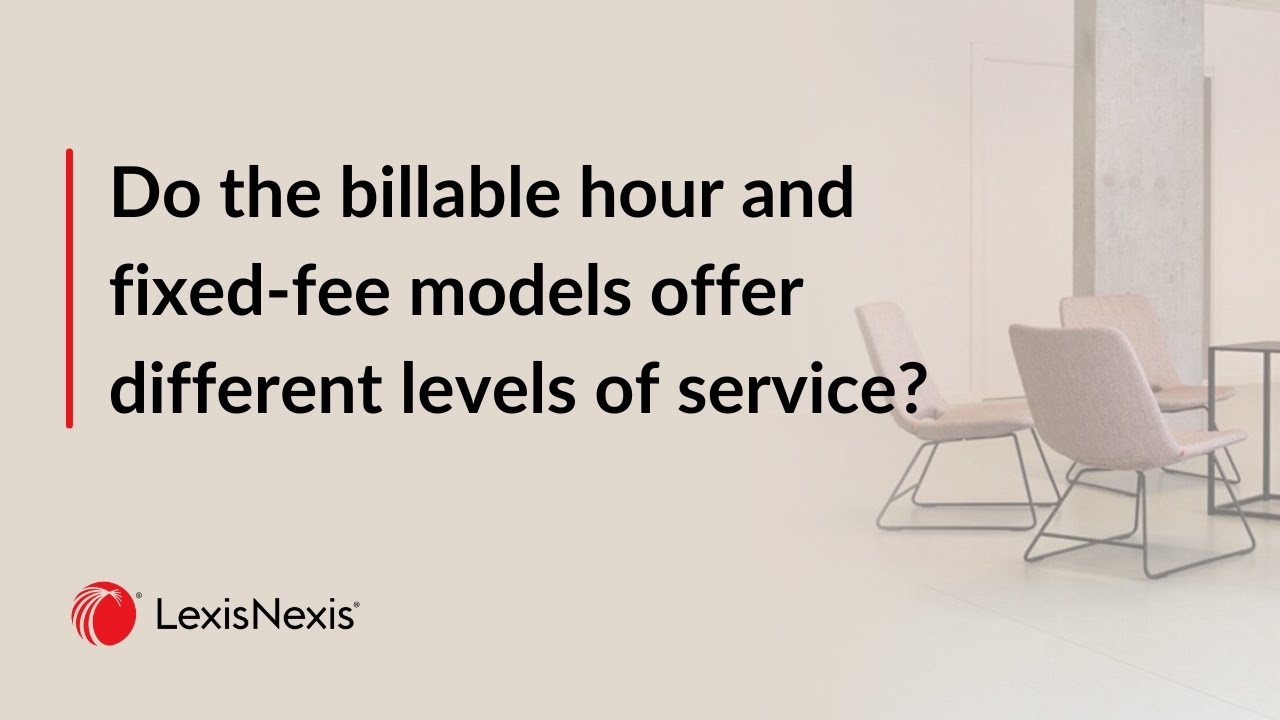 Do the billable hour and fixed-fee models offer different levels of ...