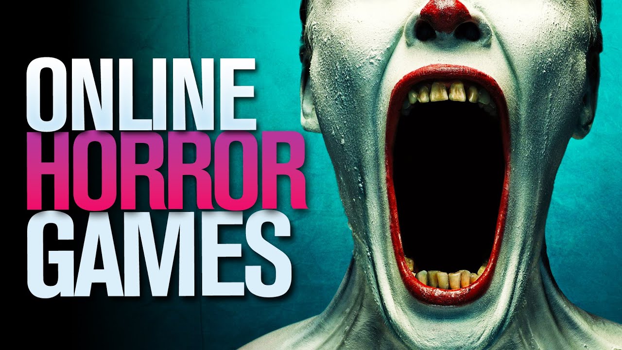 Horror Online Games: Let's Get Scared Together! - part 1 of 2 - YouTube