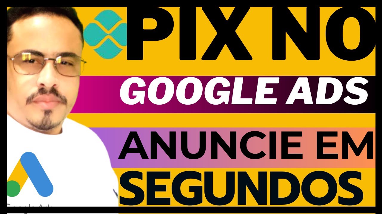 Como Colocar Dinheiro no Google ADS pelo PIX | PIX no Google ADS - YouTube