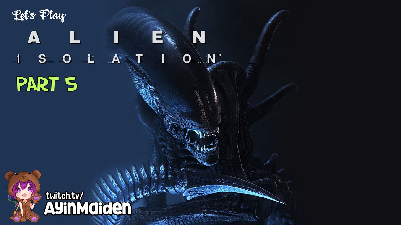 Alien: Isolation part 5 - YouTube