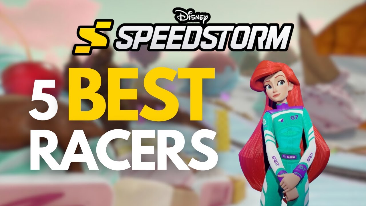 Top 5 BEST Racers In Disney Speedstorm (Season 7) - YouTube