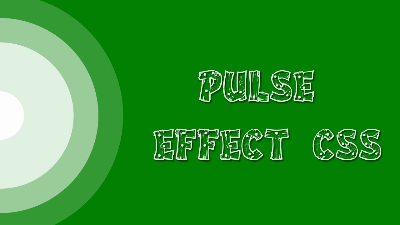 Css Pulse Animation Effects Cool Css Effects 2019 Youtube 4878
