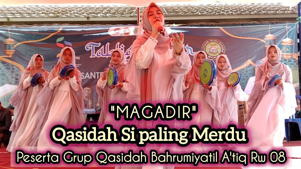 Lagu Magadir oleh qasidah bahrumiyatil A'tiq rw 08 - YouTube