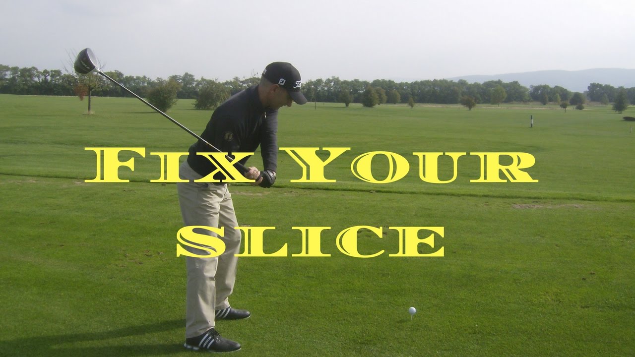 Lesson 9 Fix Your Slice - YouTube