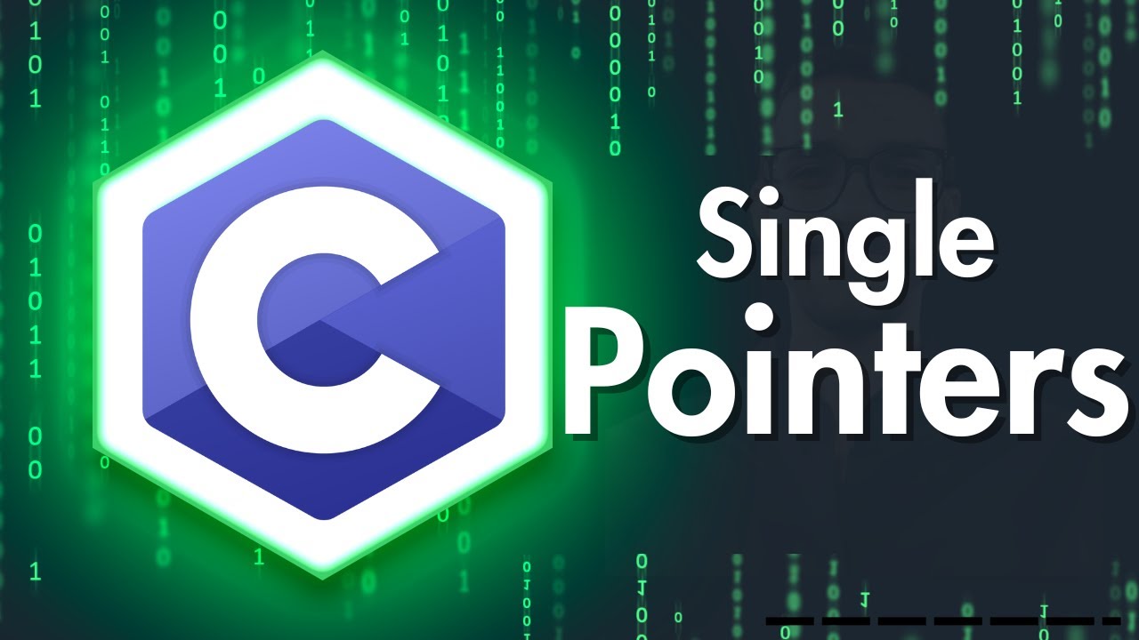 [11] C Programming | Single Pointers | شرح عربي - YouTube