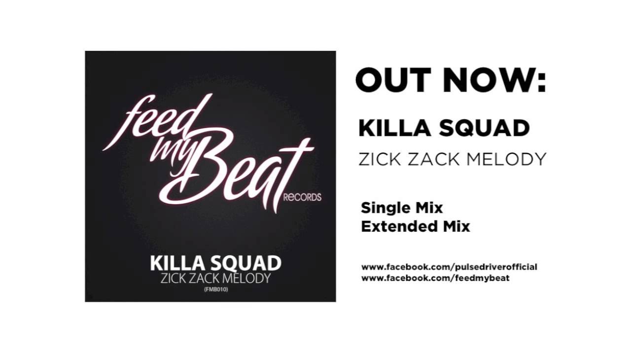 Killa Squad - Zick Zack Melody - YouTube