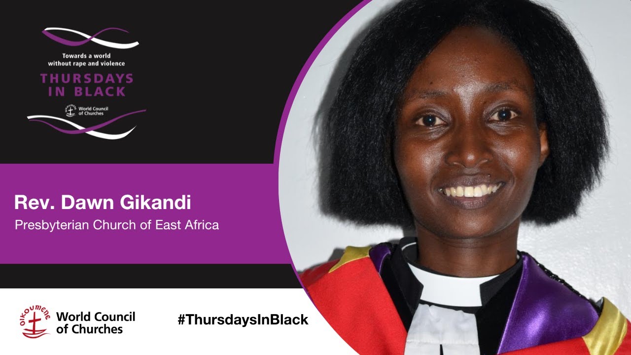 #ThursdaysInBlack ambassador - Rev. Dawn Gikandi, Presbyterian Church ...