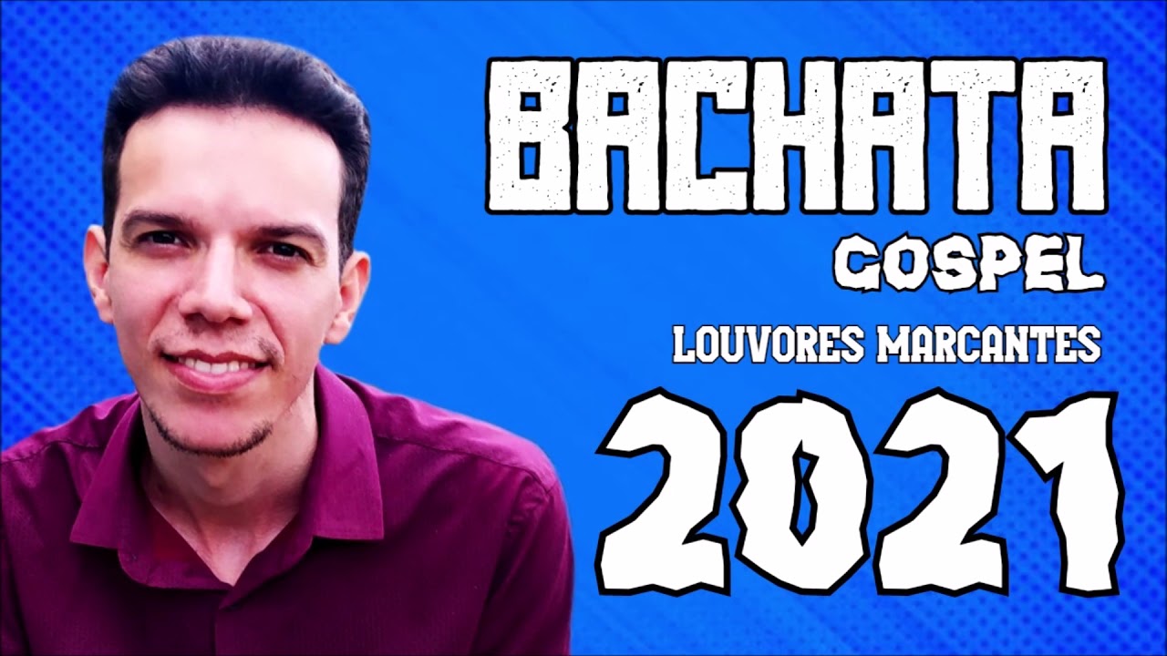 BACHATA GOSPEL 2021 QUE SAUDADE DA IGREJINHA DO INTERIOR ADILSON LIMA ...