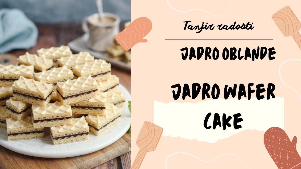 Irresistible Jadro Wafers: A Perfect Layered Delight | Neodoljive Jadro ...