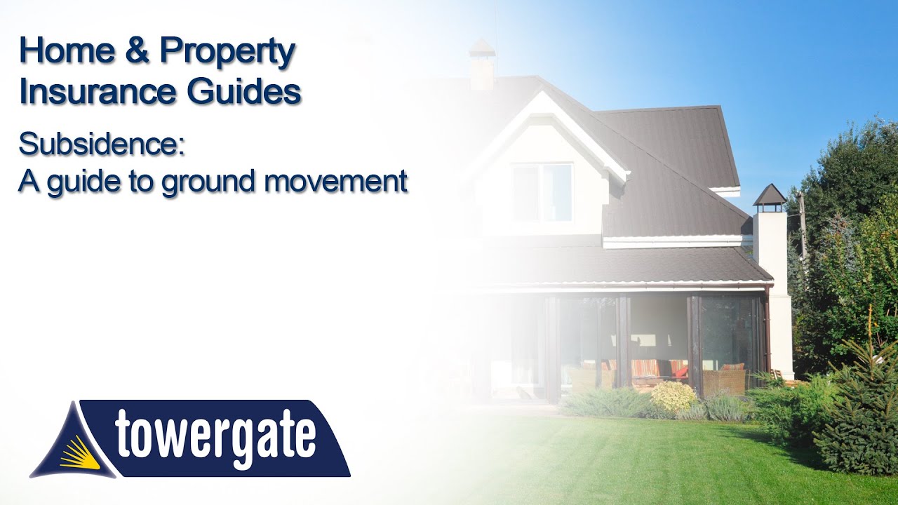 Subsidence: A Guide to Ground Movement | Towergate - YouTube