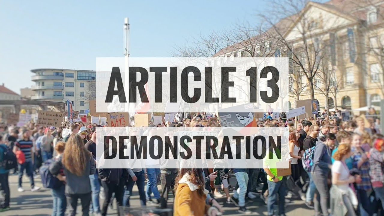 Article 13 protest demonstration against internet upload filter # ...