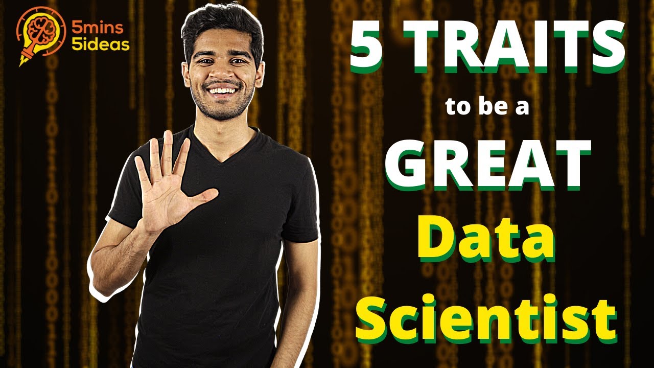 These Are The 5 Qualities Of A Great Data Scientist! - YouTube