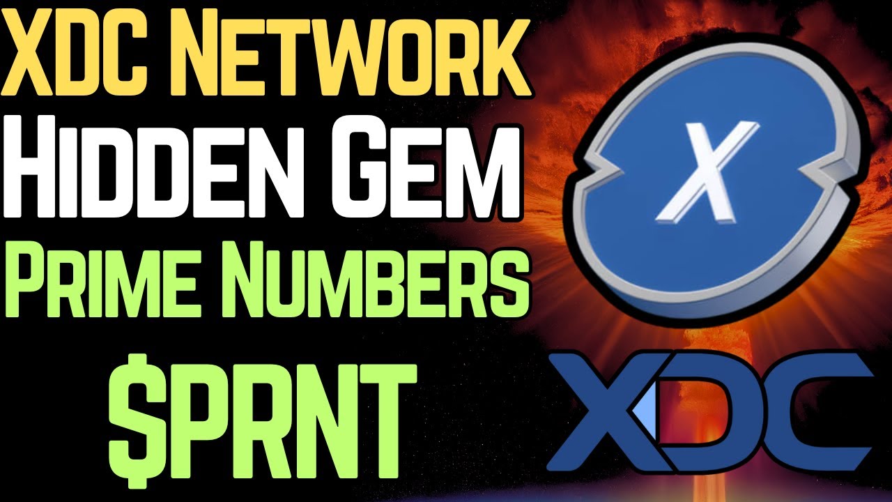PRNT Prime Numbers: XDC Network HIDDEN GEM (100X) - YouTube