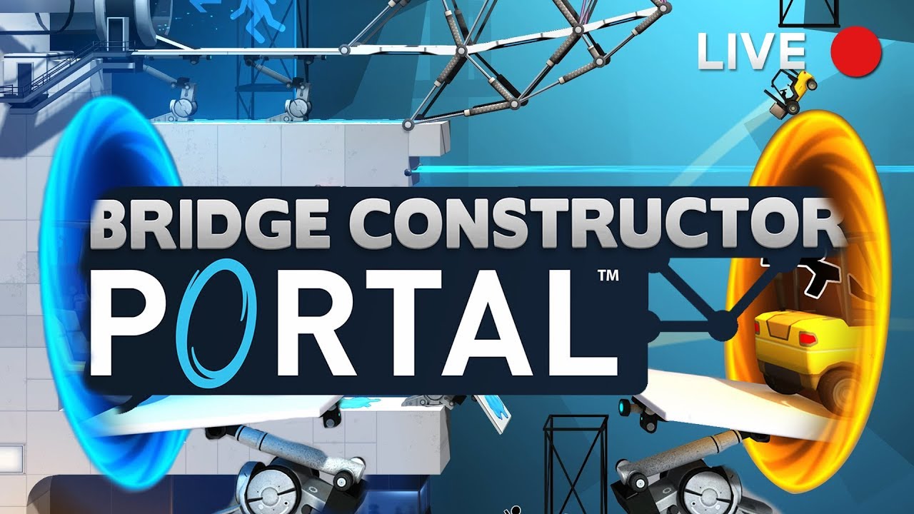 Bridge Constructor Portal: Aperture's #1 Bridge Architect - YouTube