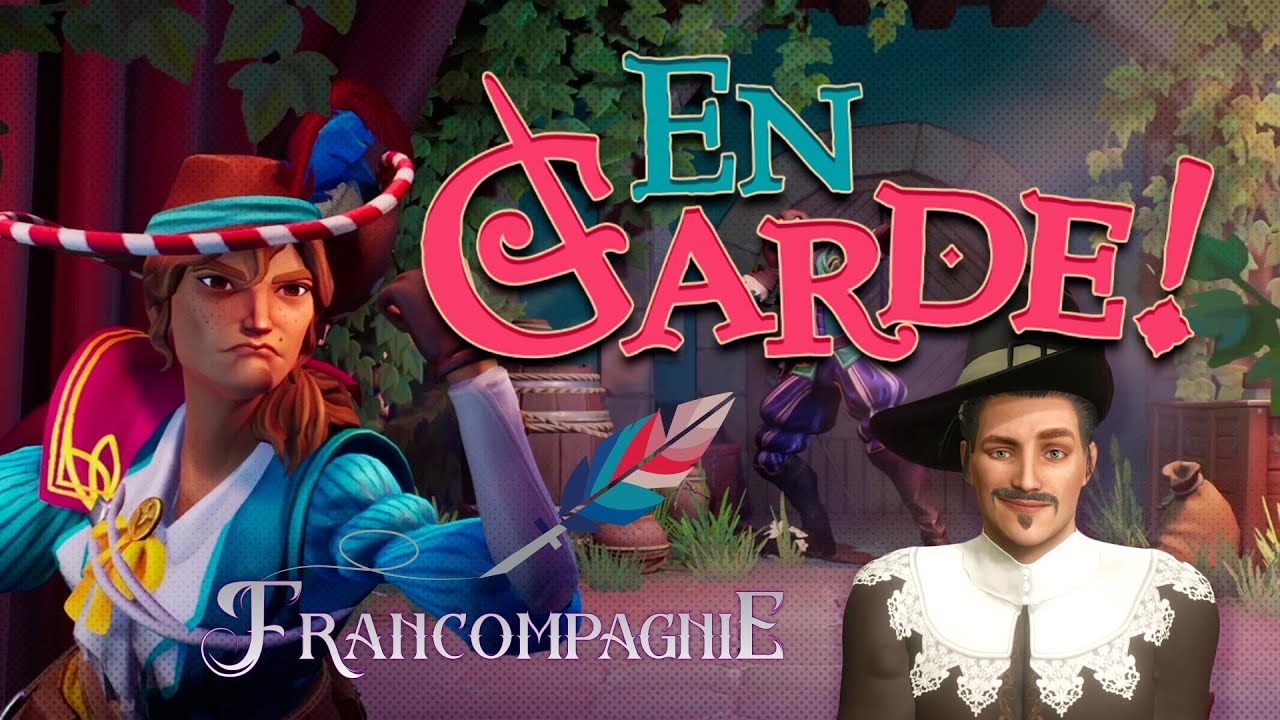 En Garde ! | Gameplay PC [FRANCOMPAGNIE] - YouTube