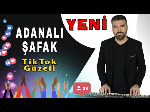 Adanalı Şafak - TikTok Güzeli oyun havası 2022 yeni eser