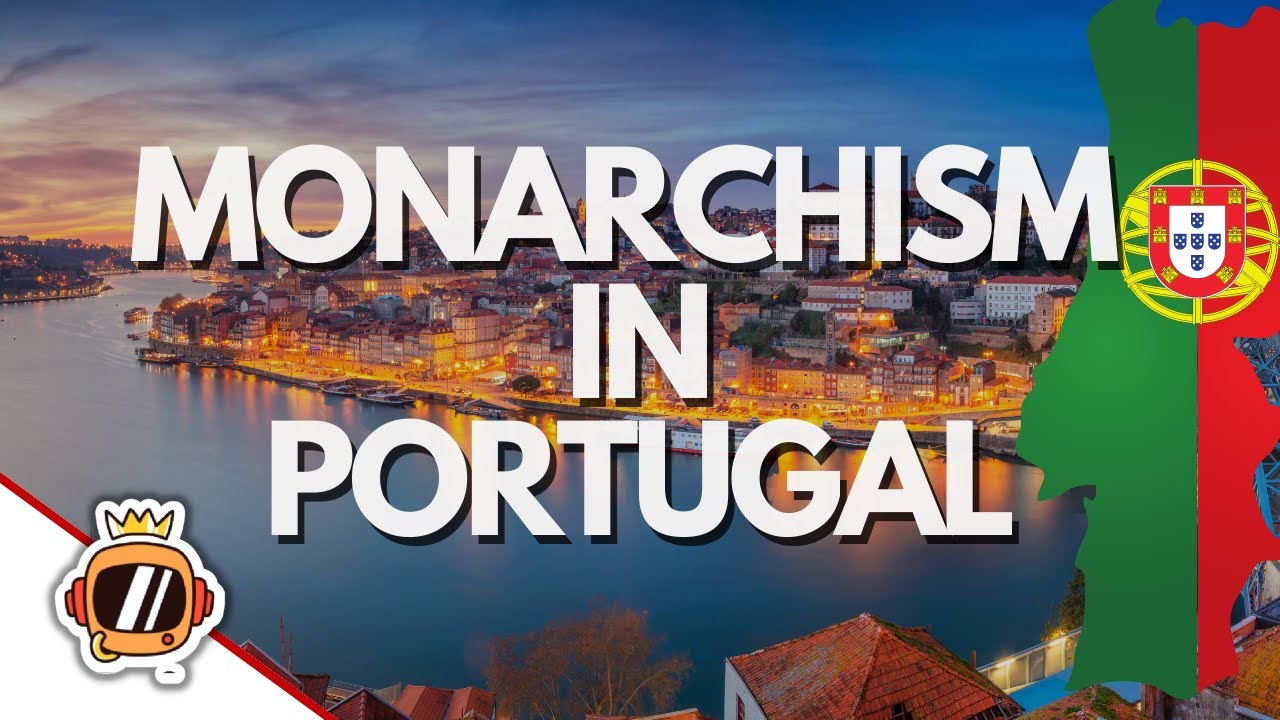 Benefits of Restoration of the Monarchy in Portugal - YouTube