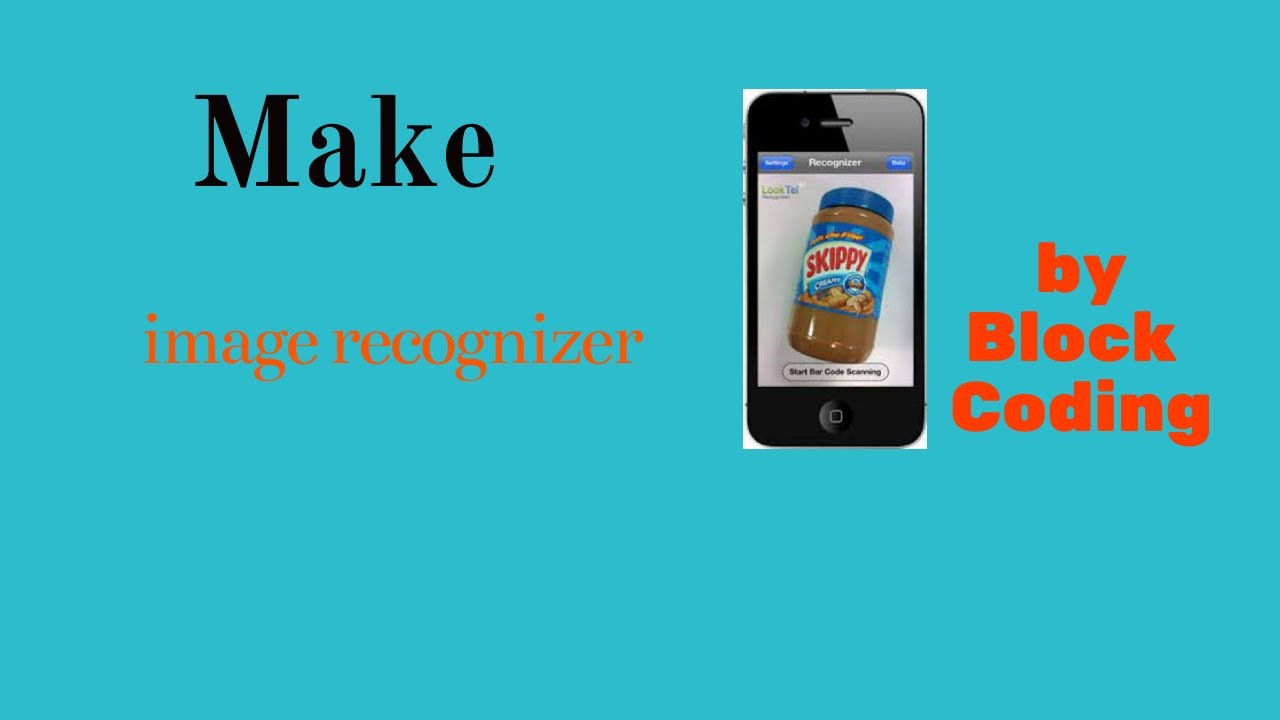 How to Make Image Recognizer App in THUNKABLE very easy by Block coding? | Image Recognizer ...