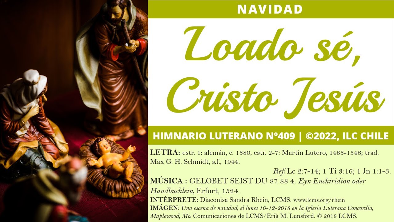 HL#409 - Loado sé, Cristo Jesús [instrumental] | Navidad - YouTube
