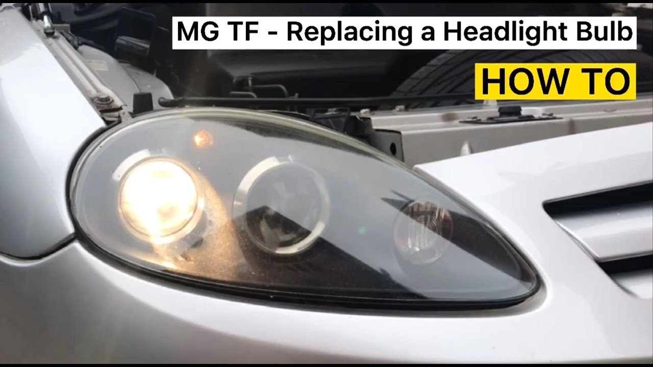 MG TF | Replacing a Headlight Bulb - How To - YouTube