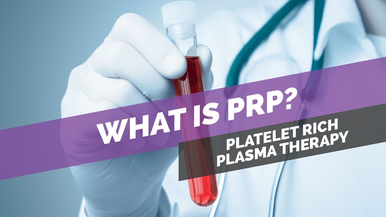 What is PRP Therapy? (Platelet Rich Plasma) - YouTube