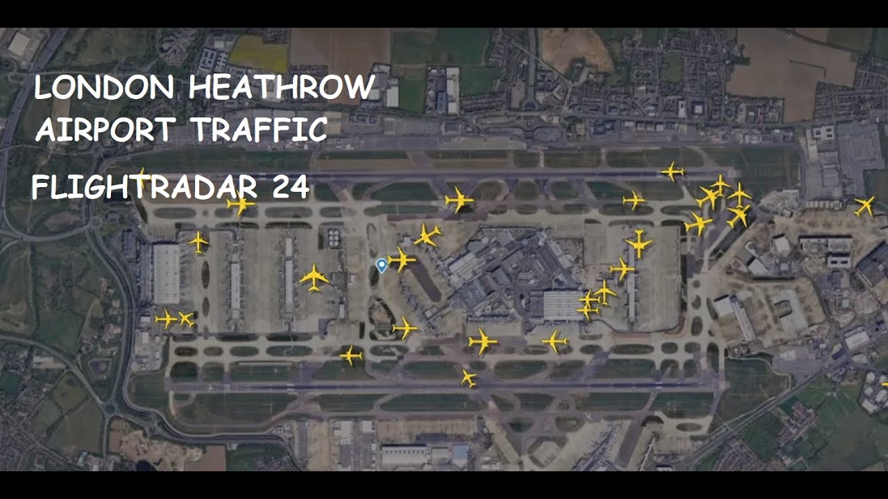 Airport Traffic showcase (London Heathrow Airport) (Flightradar 24 ...