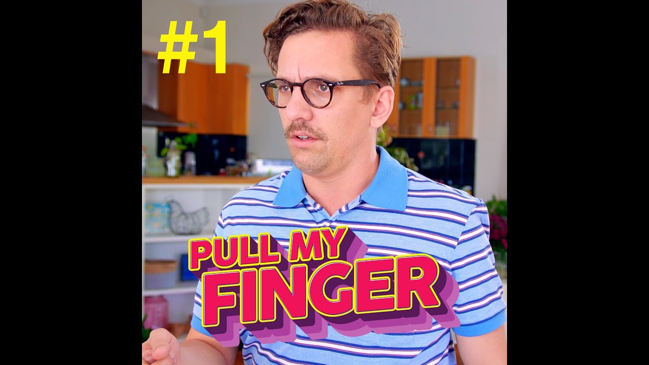 Pull My Finger #1: The Classic - YouTube