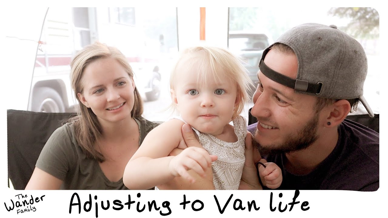 How to Adjust to Van Life | The Wander Family - YouTube