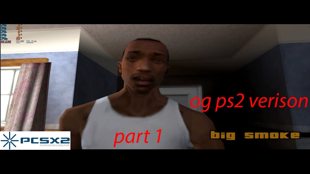 Gta san andreas ps2 on pcsx2 60fps part 1 - YouTube