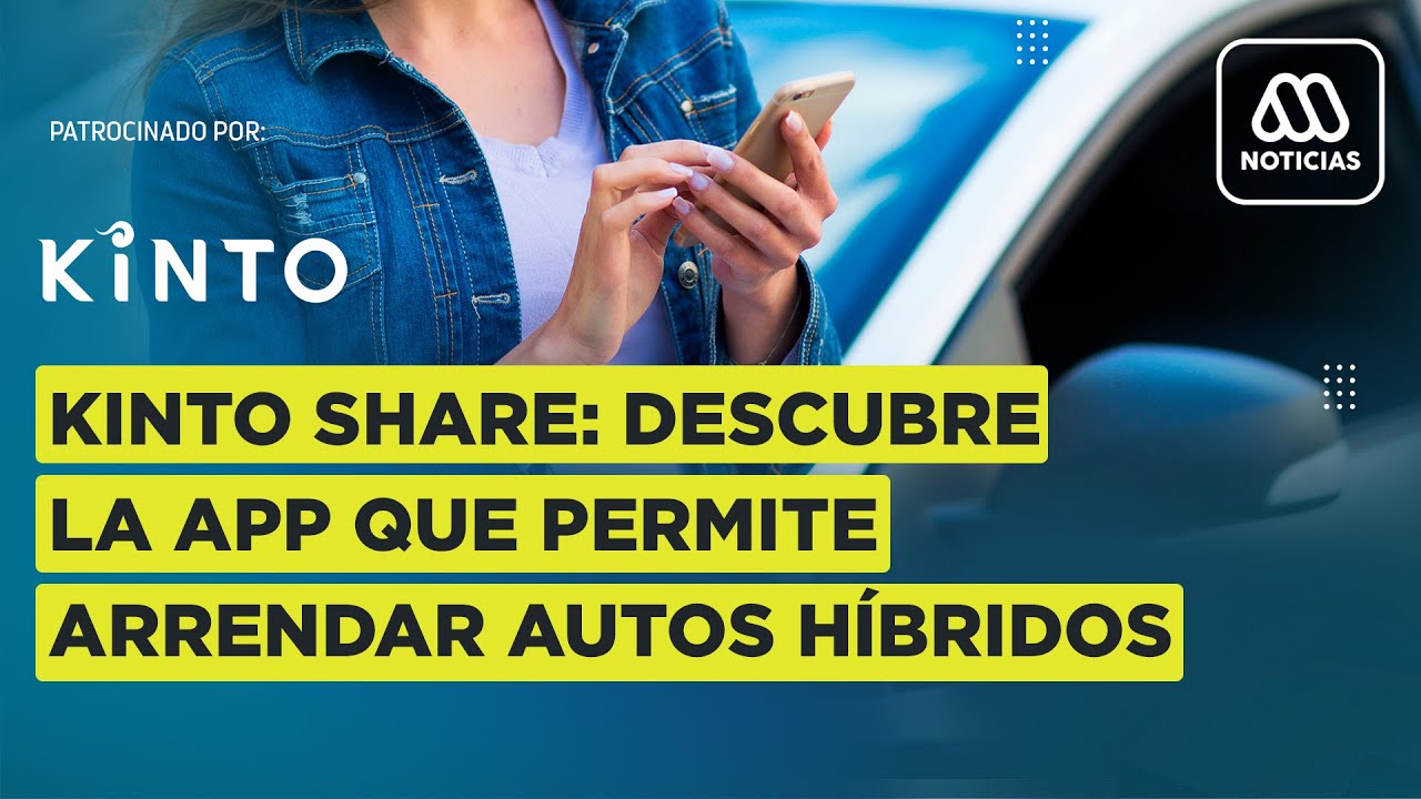 Kinto Share: La aplicación que permite arrendar autos híbridos - YouTube