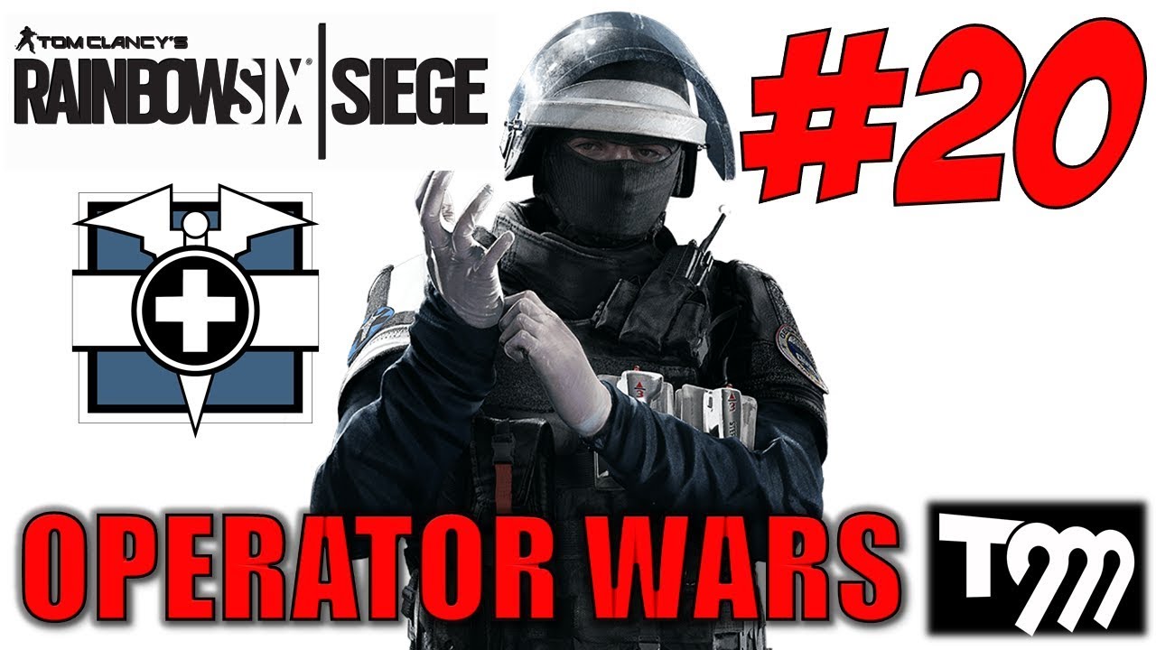 Rainbow Six Siege - DOC OPERATOR WARS #20 - YouTube