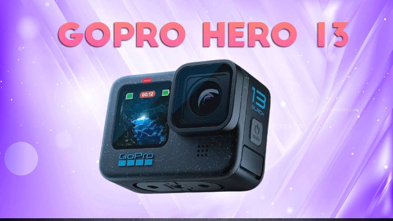 GoPro Hero 13 Black - What to Expect! Release Date, Price & More News ...