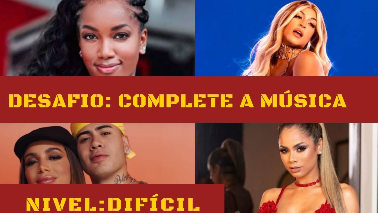 DESAFIO: COMPLETE A MÚSICA MELHORES de 2020 nível:Difícil - YouTube
