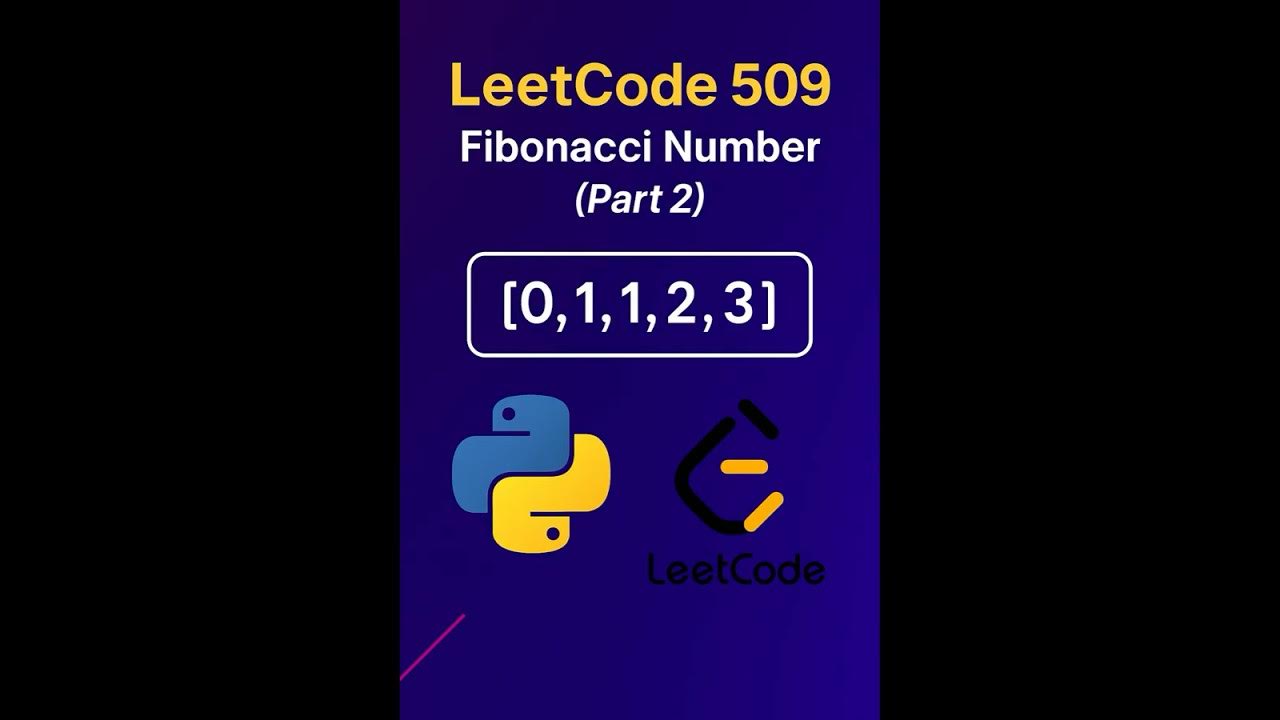 LeetCode 509 Fibonacci Number in Python (Part 2) | Iterative Solution for Beginners - YouTube