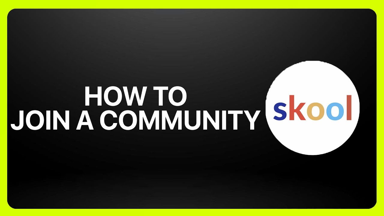 How To Join A Skool Community ! Tutorial - YouTube