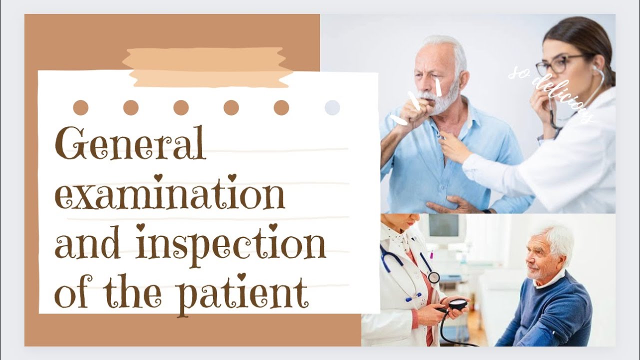 General inspection of the patient - YouTube