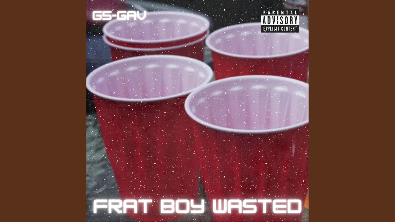 Fratboy Wasted - YouTube