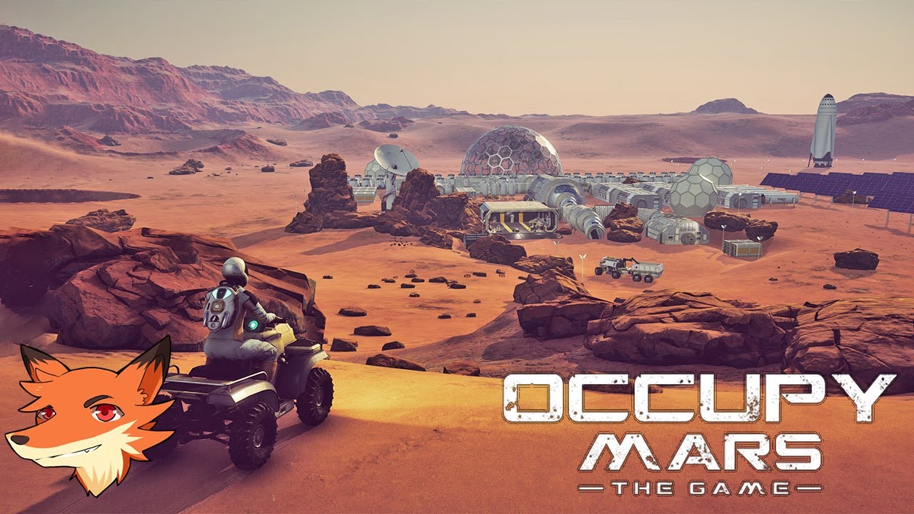 Occupy Mars: The Game [FR] Construire une base sur mars pour survivre ...