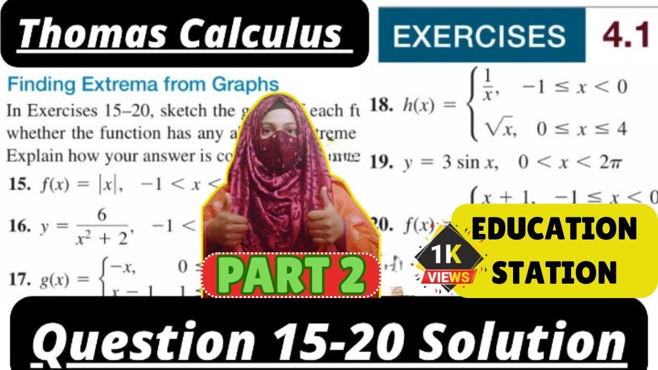 Thomas Calculus Exercise 4.1 Question #15 to 20 solution | Part 2 ...