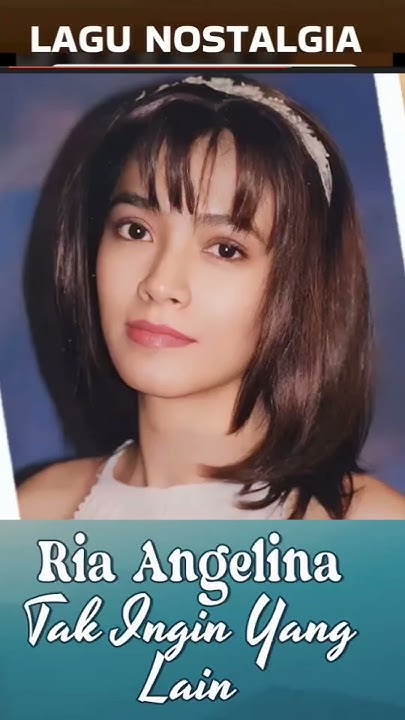 Tak Ingin Yang Lain - Ria Angelina - YouTube