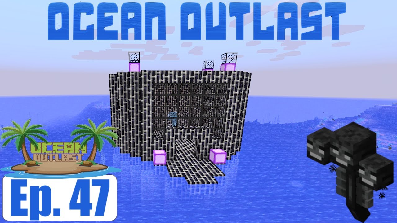 Ocean Outlast Expert - Ep. 47 - Wither Chamber! - YouTube