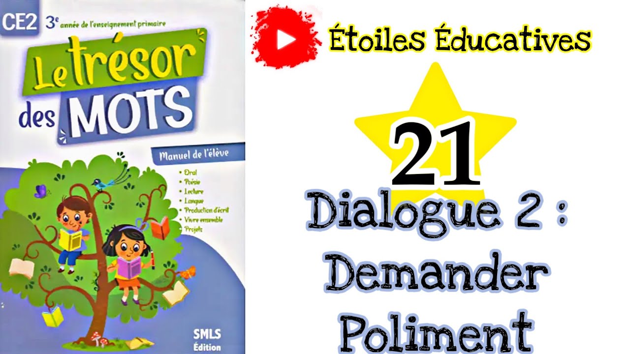 Dialogue 2 : Demander poliment | Le trésor des mots CE2 page 21 - YouTube