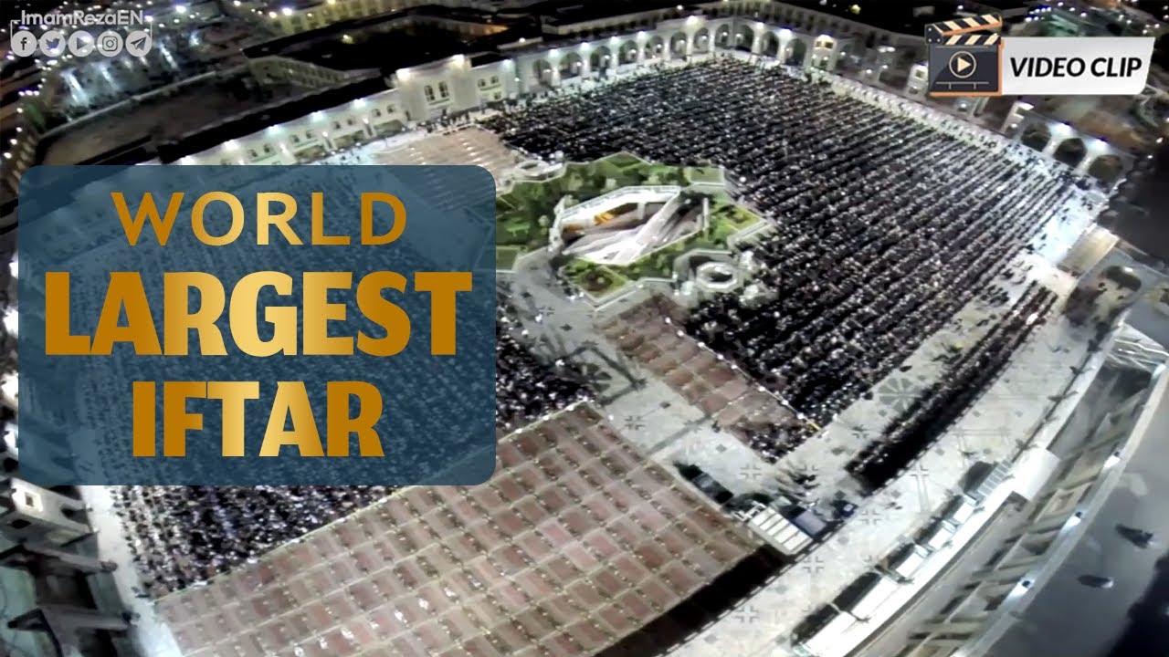 World's Largest Iftar in the Holy Shrine of Imam Reza (AS) in Mashhad ...