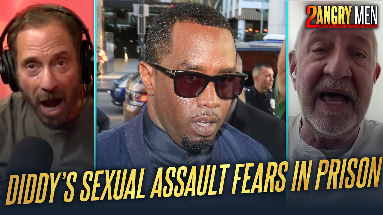 Diddy's Sexual Assault Fears In Prison | 2 Angry Men - YouTube
