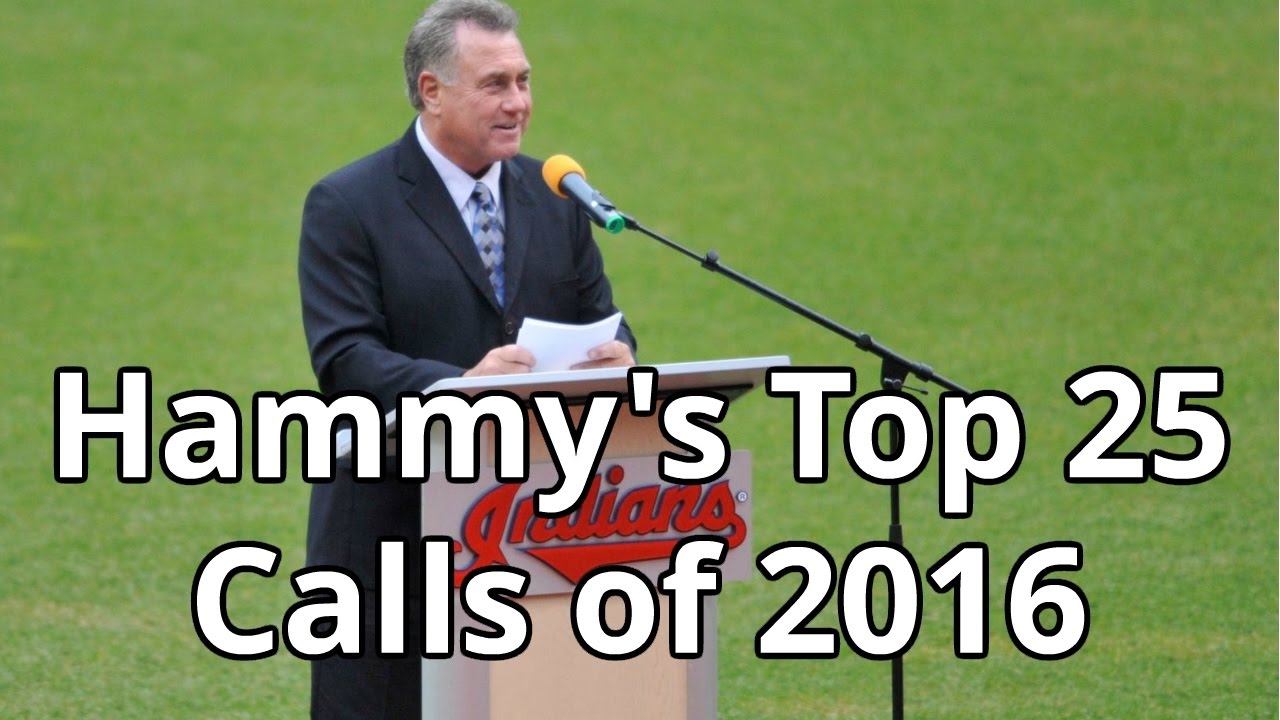 Tom Hamilton's Top 25 Calls of 2016 - Cleveland Indians - YouTube