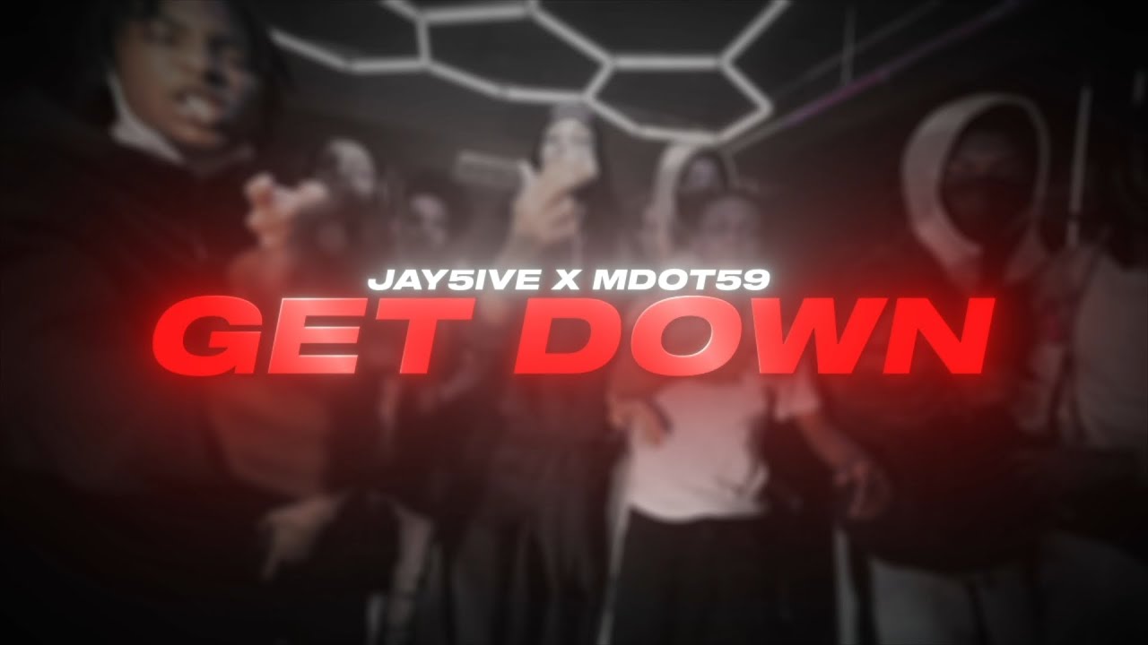 Mdot 59 x Jay5ive - Get Down (Visualizer)