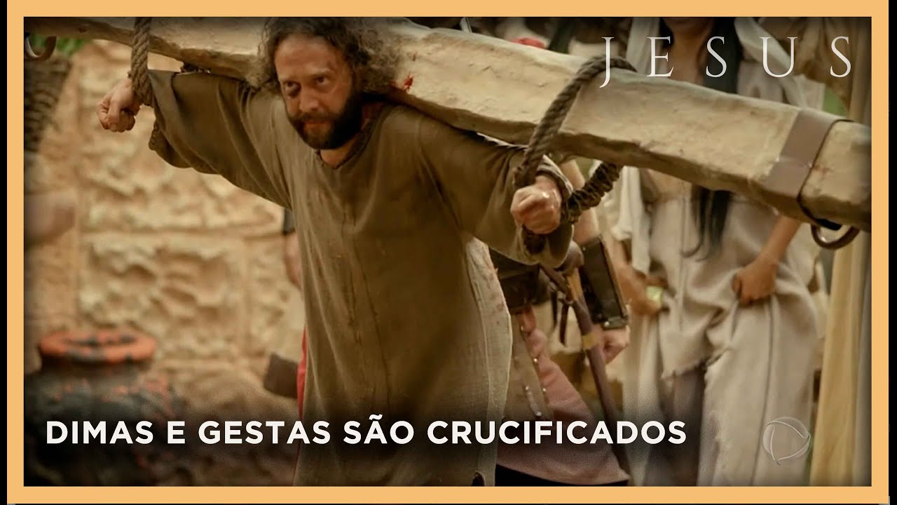 Dimas e Gestas são crucificados | NOVELA JESUS - YouTube
