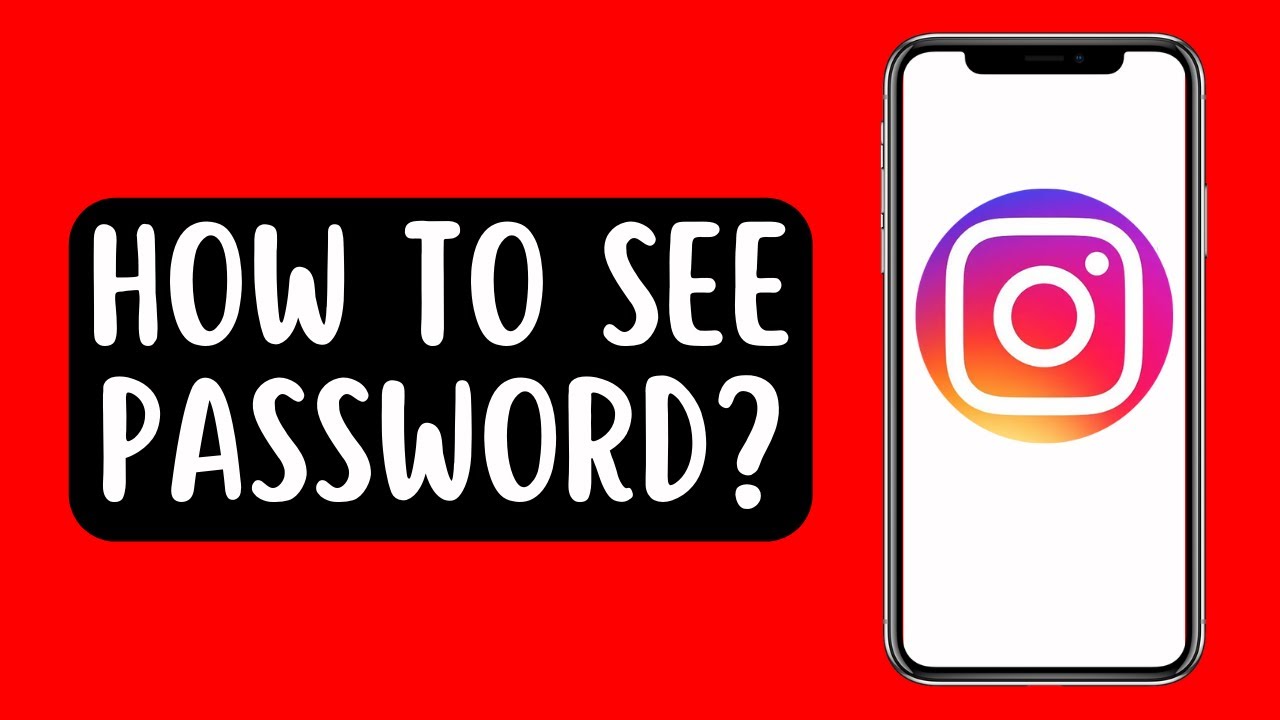 How To See Your Instagram Password On IPhone YouTube how-to-see-your-instagram-password-on-iphone-youtube
