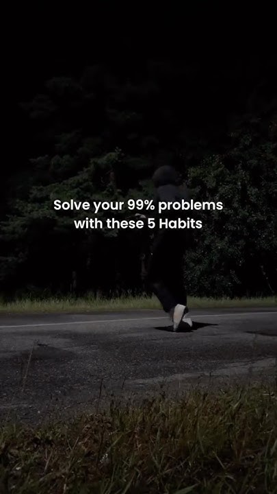 Solve 99% problems with 5 habits - YouTube